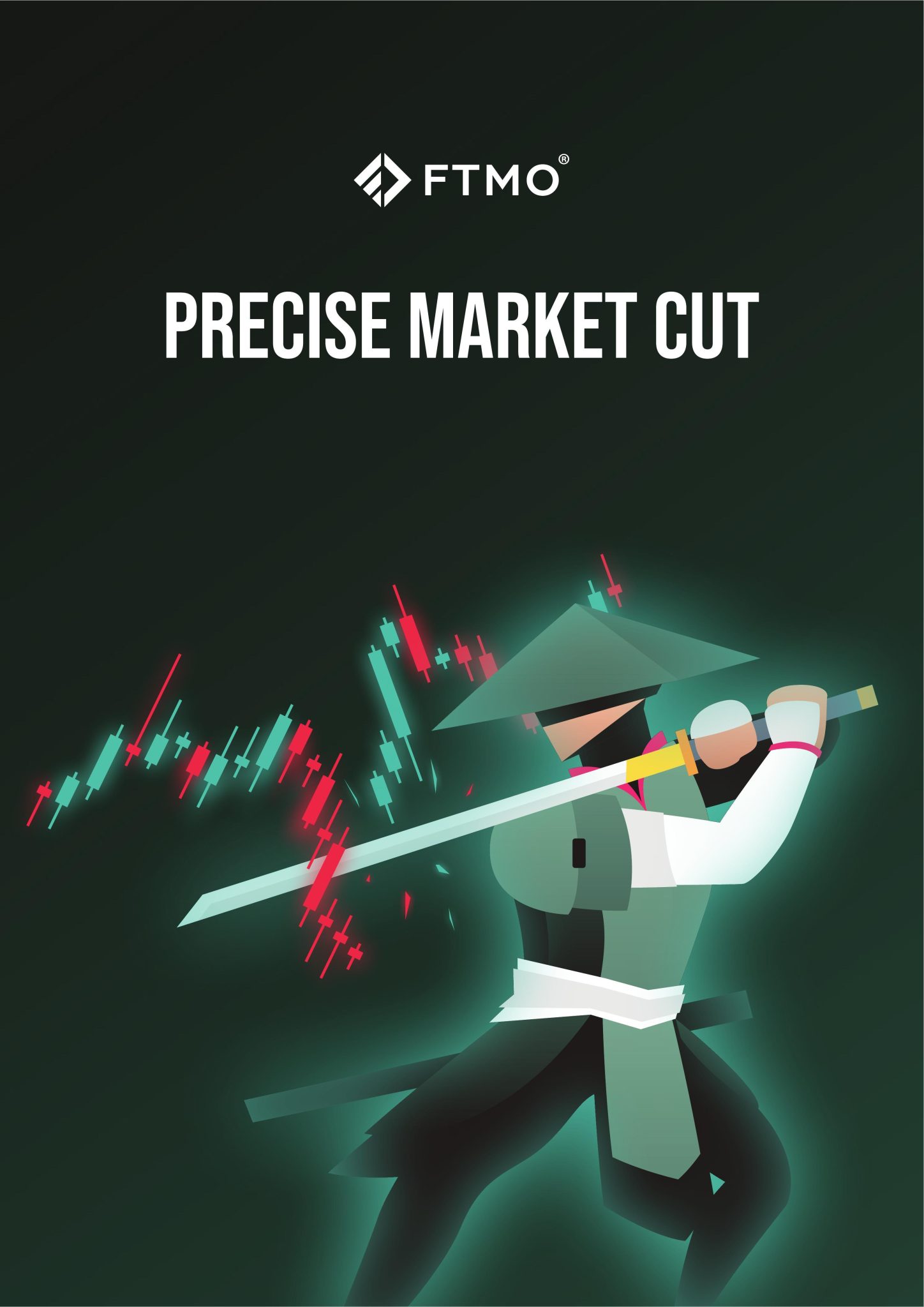 Trading poster: Precise market cut - FTMO